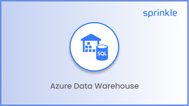 Azure Data Warehouse: A Comprehensive Guide